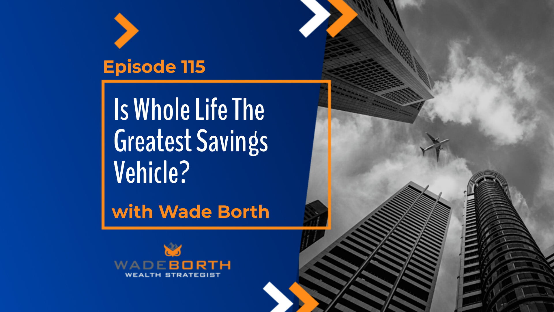 Is Whole Life The Great Savings Vehicle? - Sage Wealth Strategy